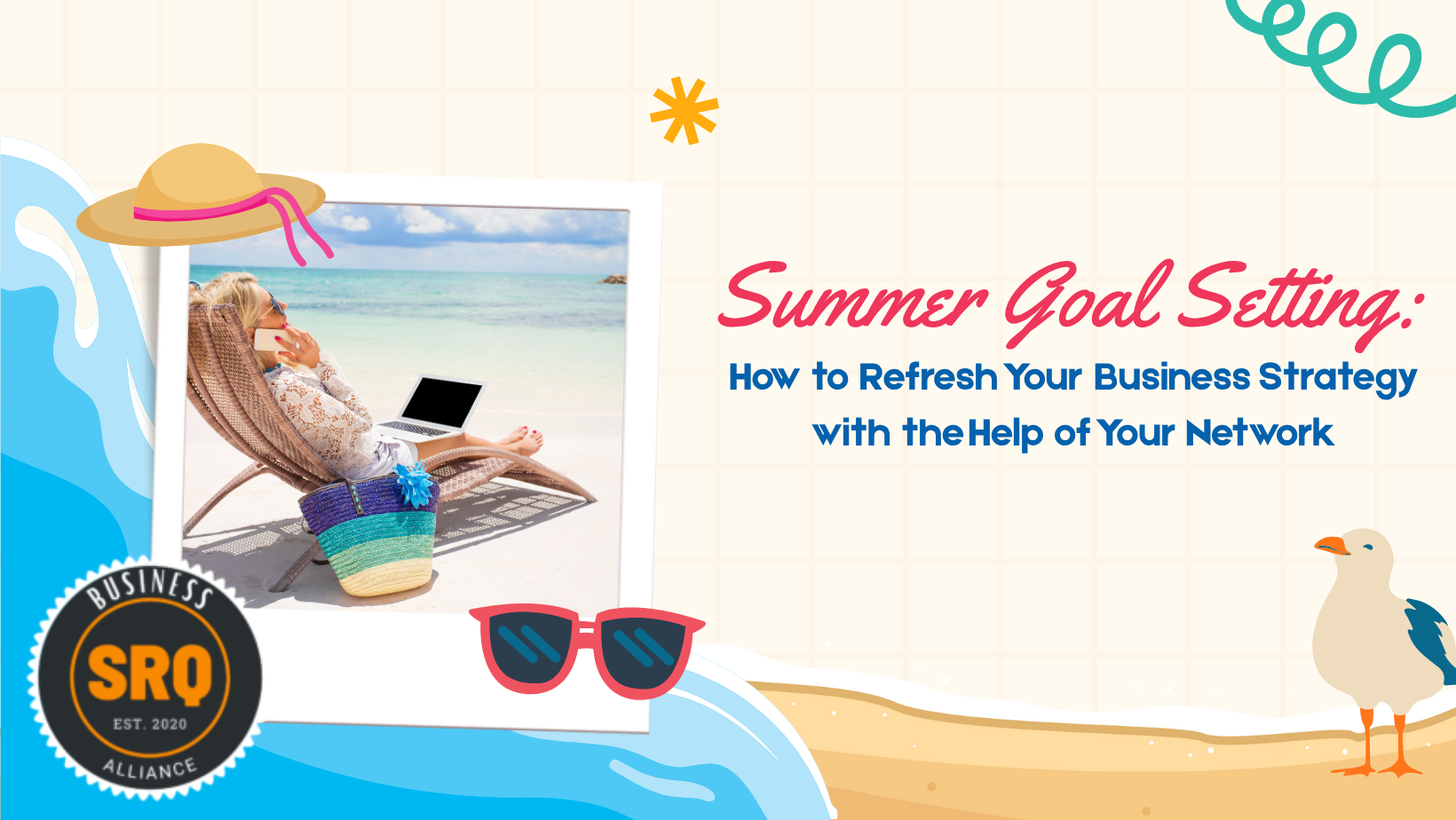Refresh Your Business Goals This Summer | Sarasota Networks